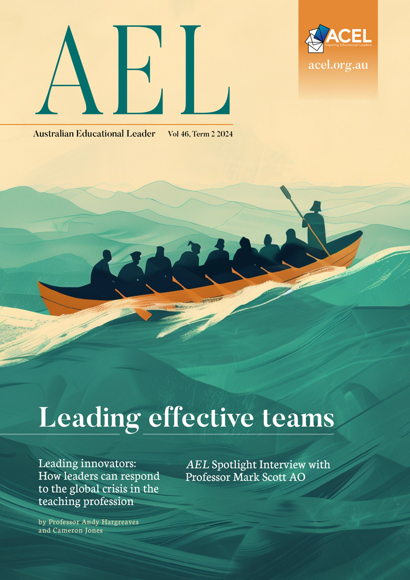 Australian Educational Leader AEL VOL 46 Issue 2 PRINT