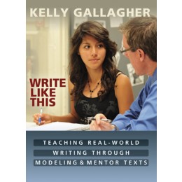 Write Like This: Teaching Real-World Writing Through Modelin